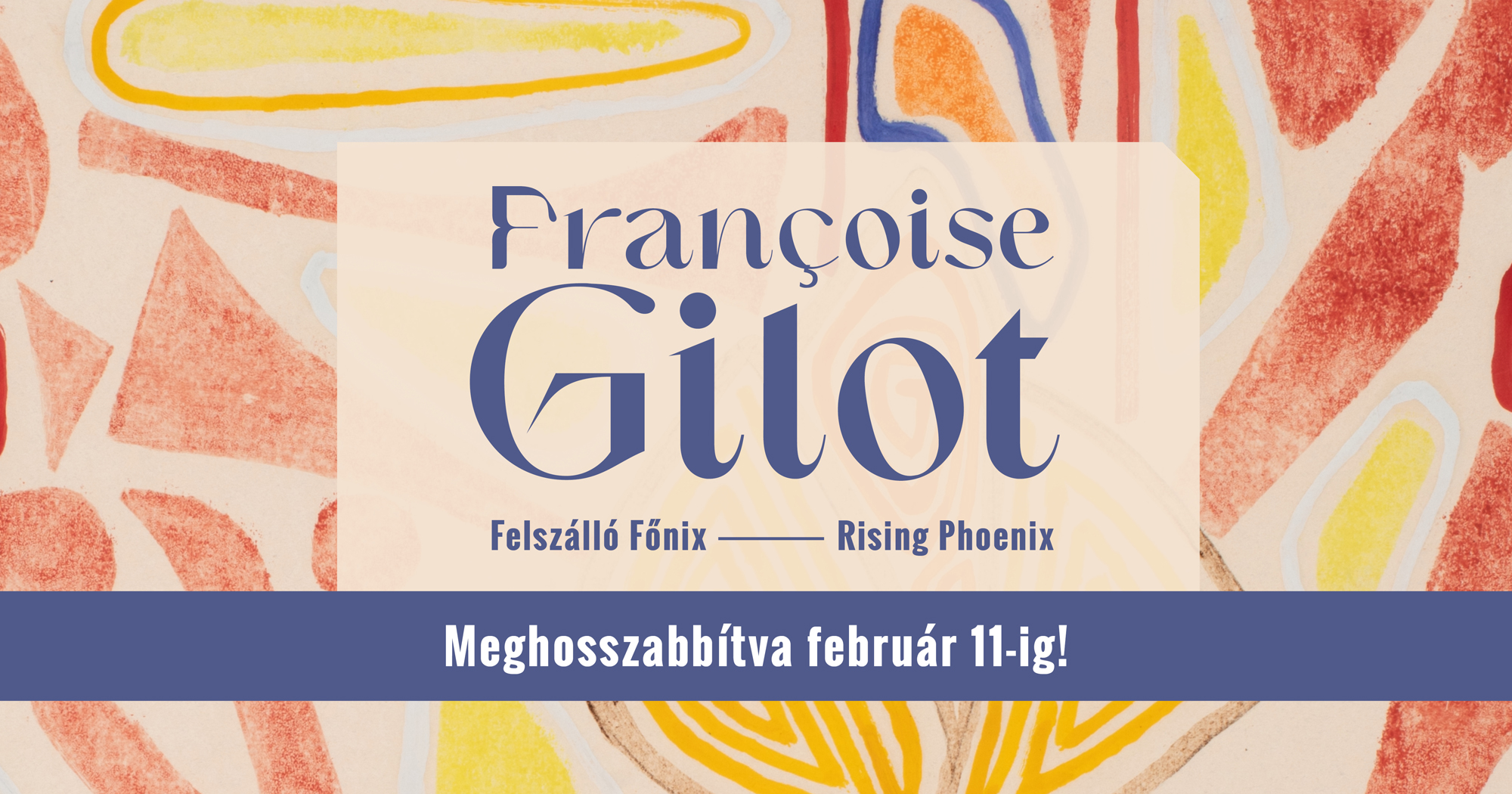 Françoise GILOT: Felszálló Főnix :: Műcsarnok