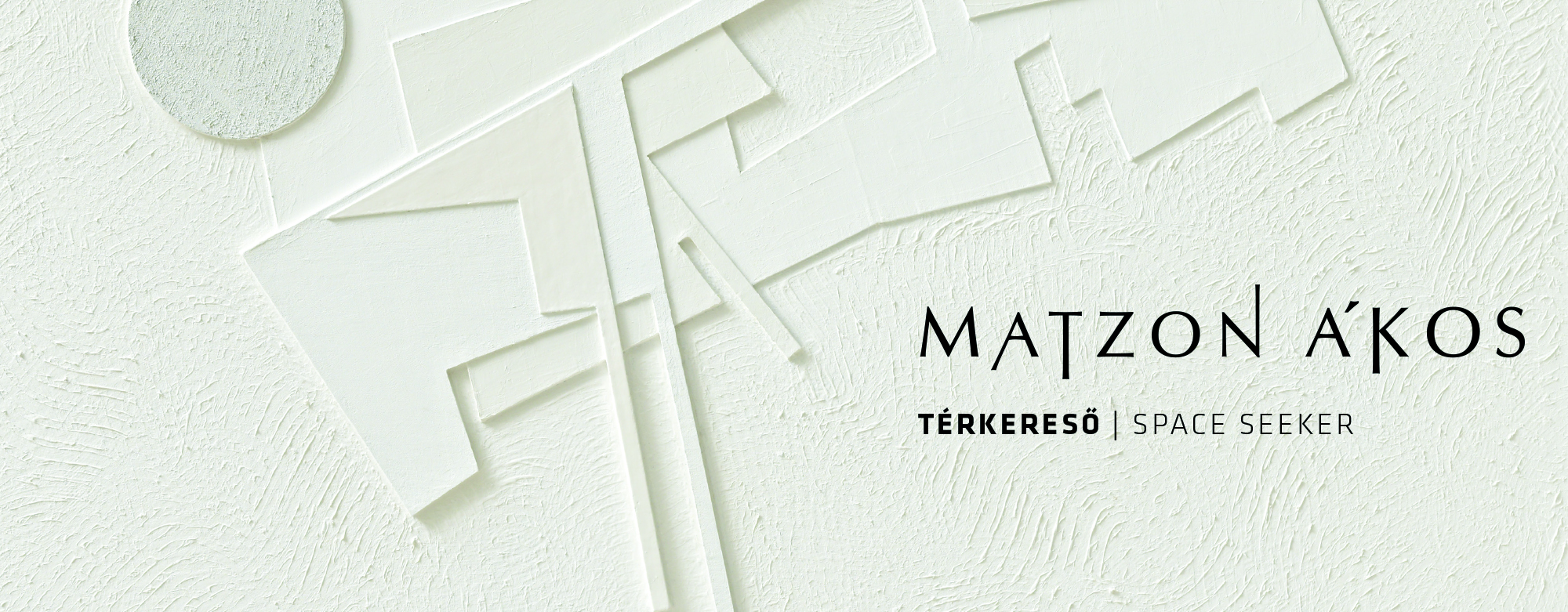 Matzon Ákos: Térkereső :: Műcsarnok
